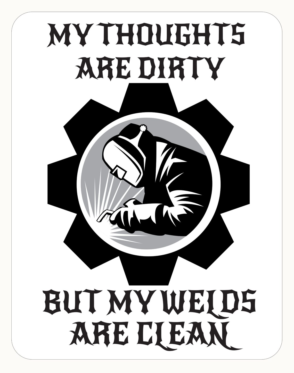 Welder Joke Sticker | Womens Workwear