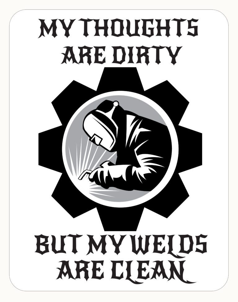 Welder Joke Sticker | Womens Workwear